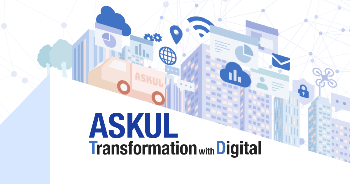 ASKUL Transformation with Digital | ASKUL Transformation with Digital